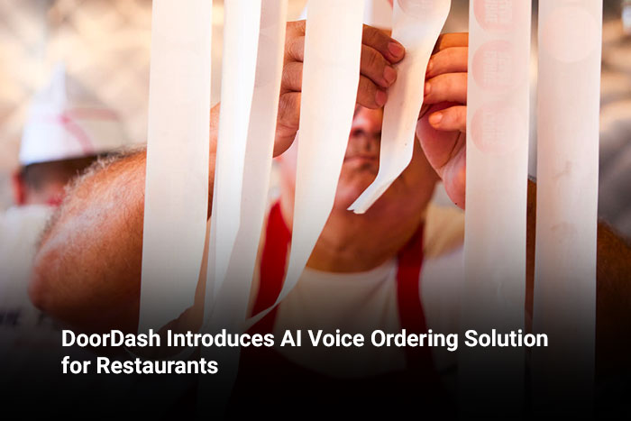 Loyalty360 - DoorDash Introduces AI Voice Ordering Solution for Restaurants
