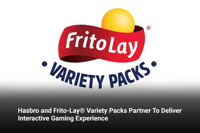 Loyalty360 - Hasbro and Frito-Lay® Variety Packs Partner To Deliver ...